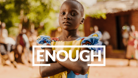 Take Action | ENOUGH | World Vision International
