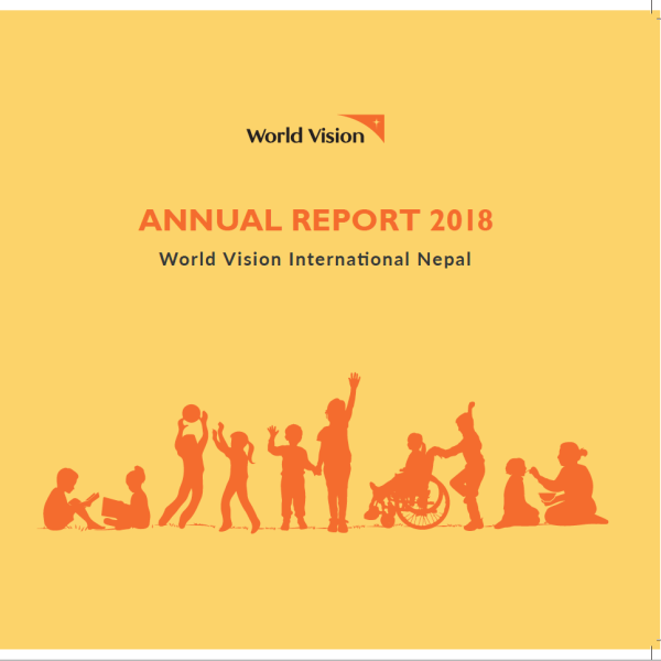 Annual Report 2018 | World Vision International Nepal | Nepal | World ...