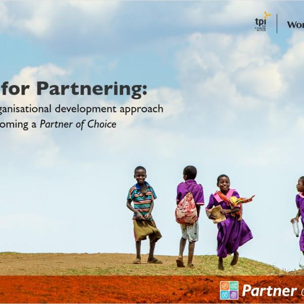Partner of Choice | World Vision International Fit for Partnering: An ...