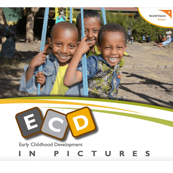 Early Child Development (ECD) in Pictures | Ethiopia | World Vision ...