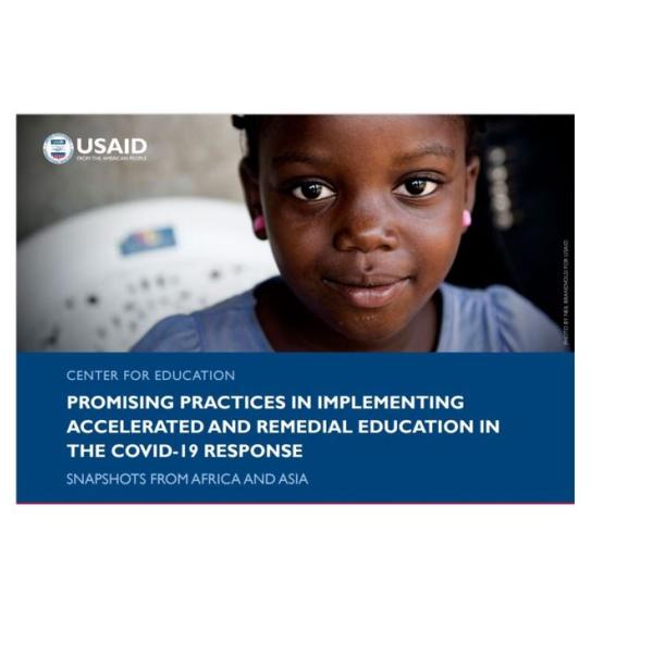 Promising Practices in Implementing Accelerated and Remedial Education in the COVID-19 Response ...
