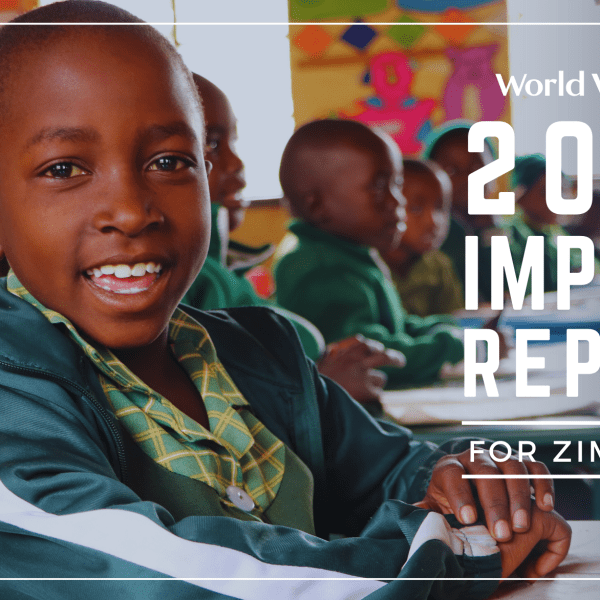 World Vision Zimbabwe 2023 Impact Report | Zimbabwe | World Vision ...