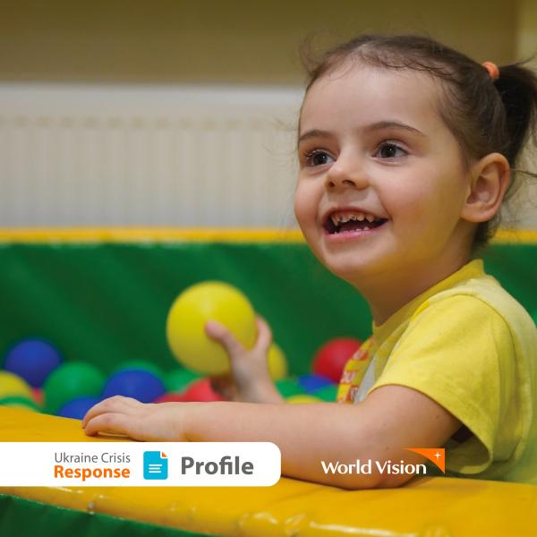 Response Profile: World Vision Ukraine Crisis Response | Ukraine ...