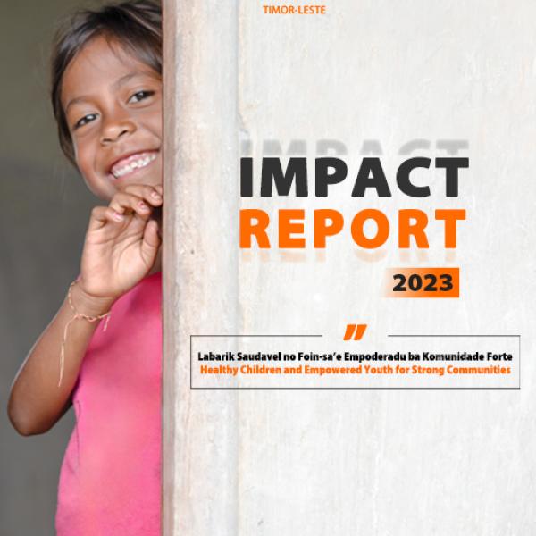 2023 WORLD VISION TIMOR-LESTE IMPACT REPORT | Timor–Leste | World ...