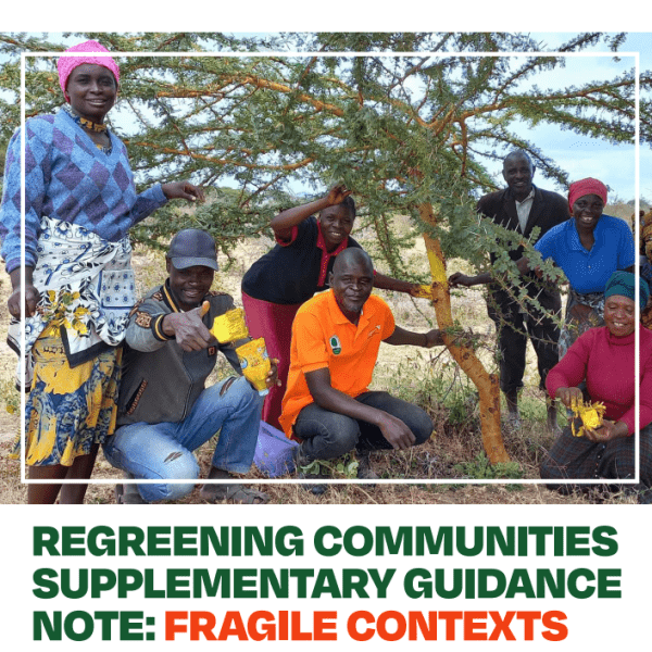 Regreening Communities Supplementary Guidance Note: Fragile Contexts ...