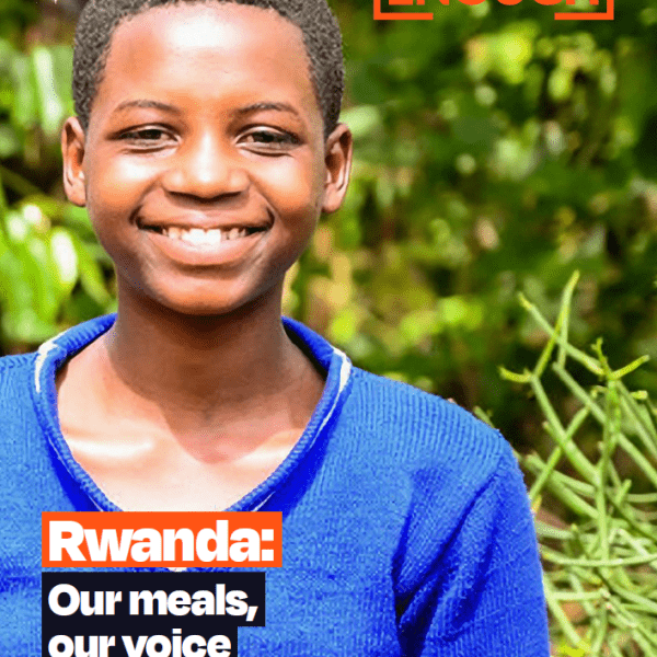 Rwanda: Our meals, our voice | ENOUGH | World Vision International