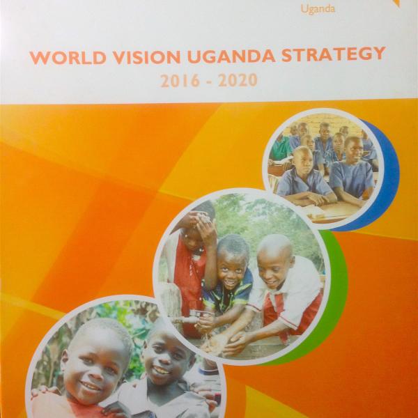 2016-2020 World Vision Uganda Strategy | Uganda | World Vision ...
