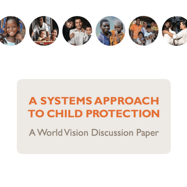 A Systems Approach to Child Protection | It Takes A World | World ...