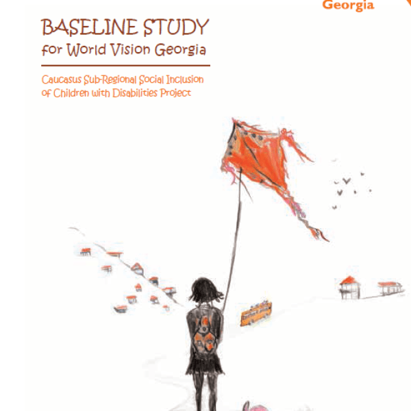 BASELINE STUDY for World Vision Georgia | Georgia | World Vision ...