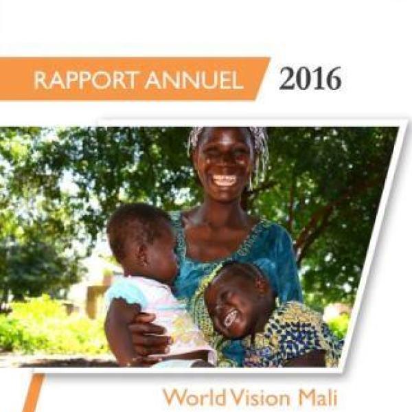 World Vision Mali Annual Report 2016 | Mali | World Vision International