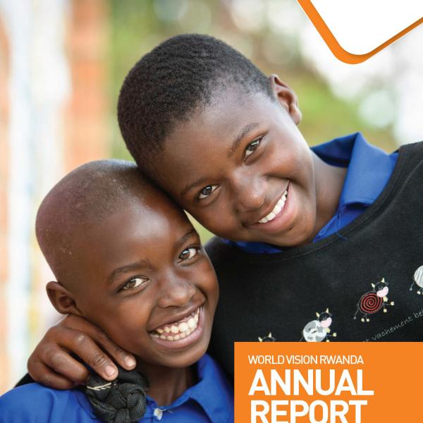 Annual Report 2013: World Vision Rwanda | Rwanda | World Vision ...