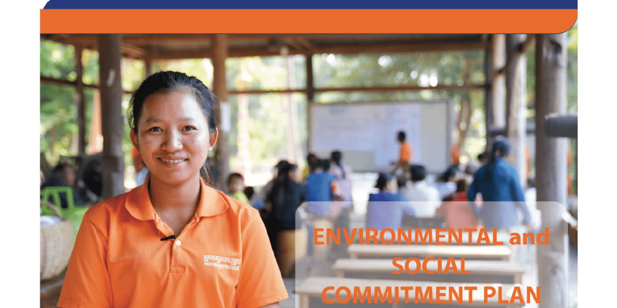 Environmental and Social Commitment Plan (ESCP) | Cambodia | World Vision International