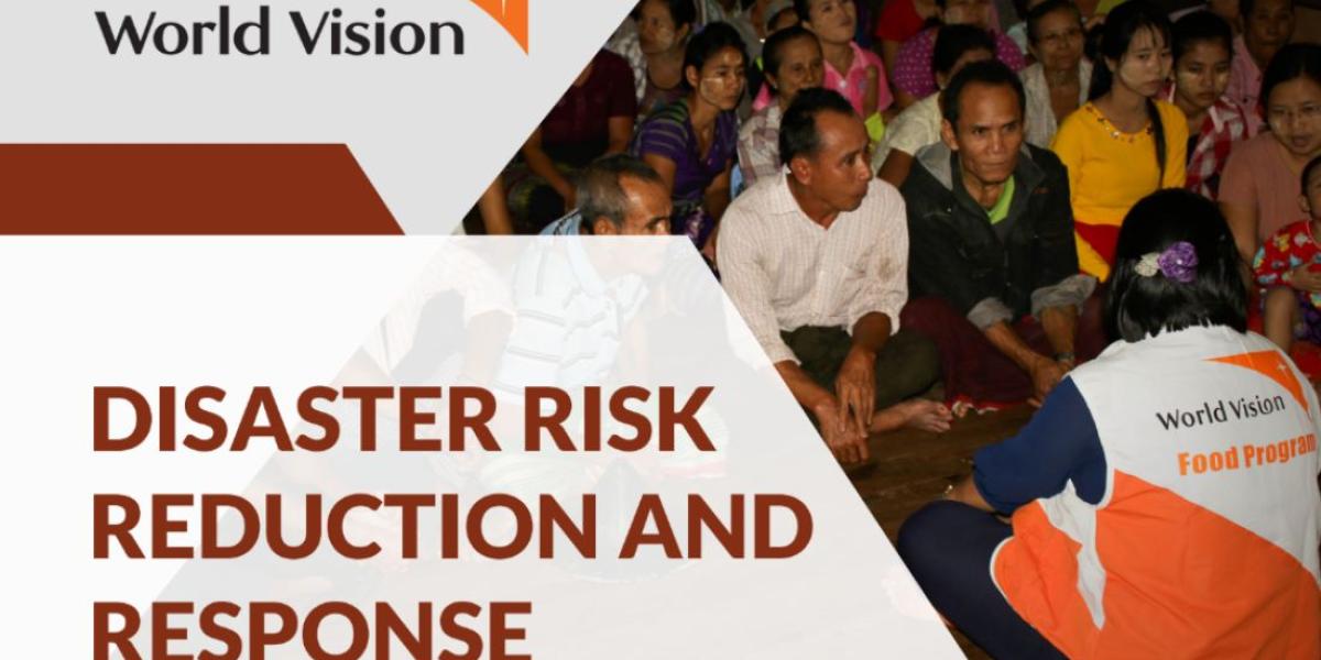 Sector Factsheet | Disaster Risk Reduction | Myanmar | World Vision ...