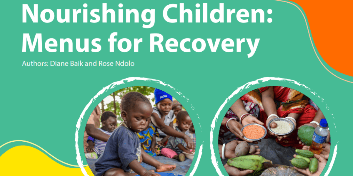 Nourishing Children: Menus for Recovery | Nutrition | World Vision ...