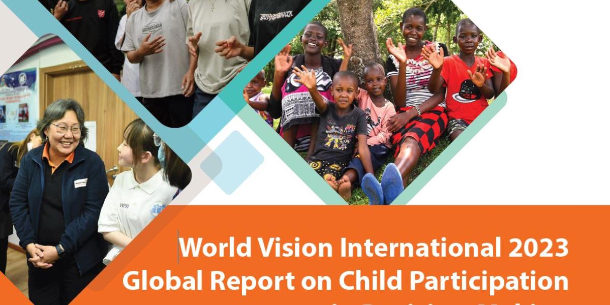 2023 Global Report on Child Participation in World Vision Decision ...