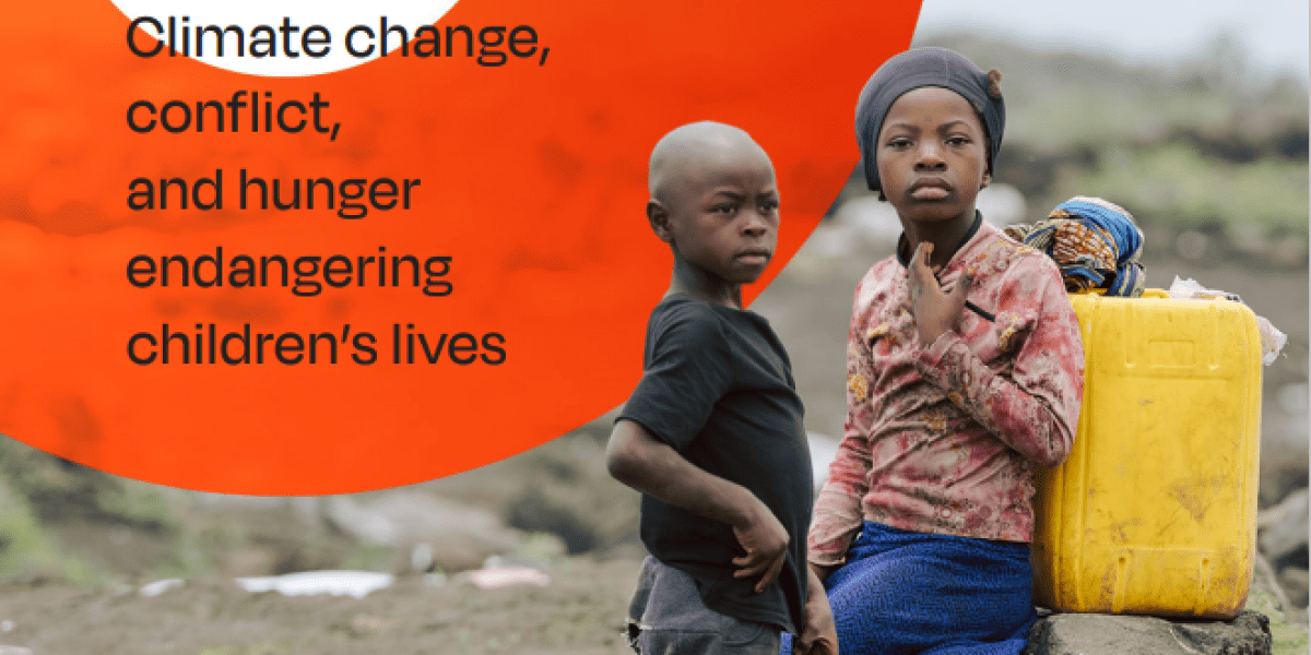 Triple Threat: Climate Change, Conflict and Hunger endangering children ...