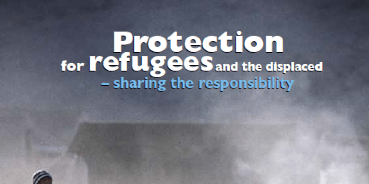 Global Future: Protection for refugees and the displaced – sharing the ...
